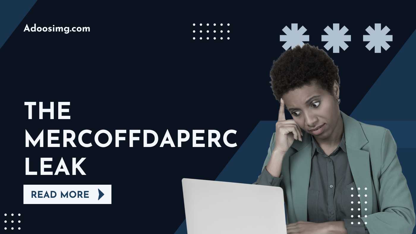 The Mercoffdaperc Leak - Adoosimg.com